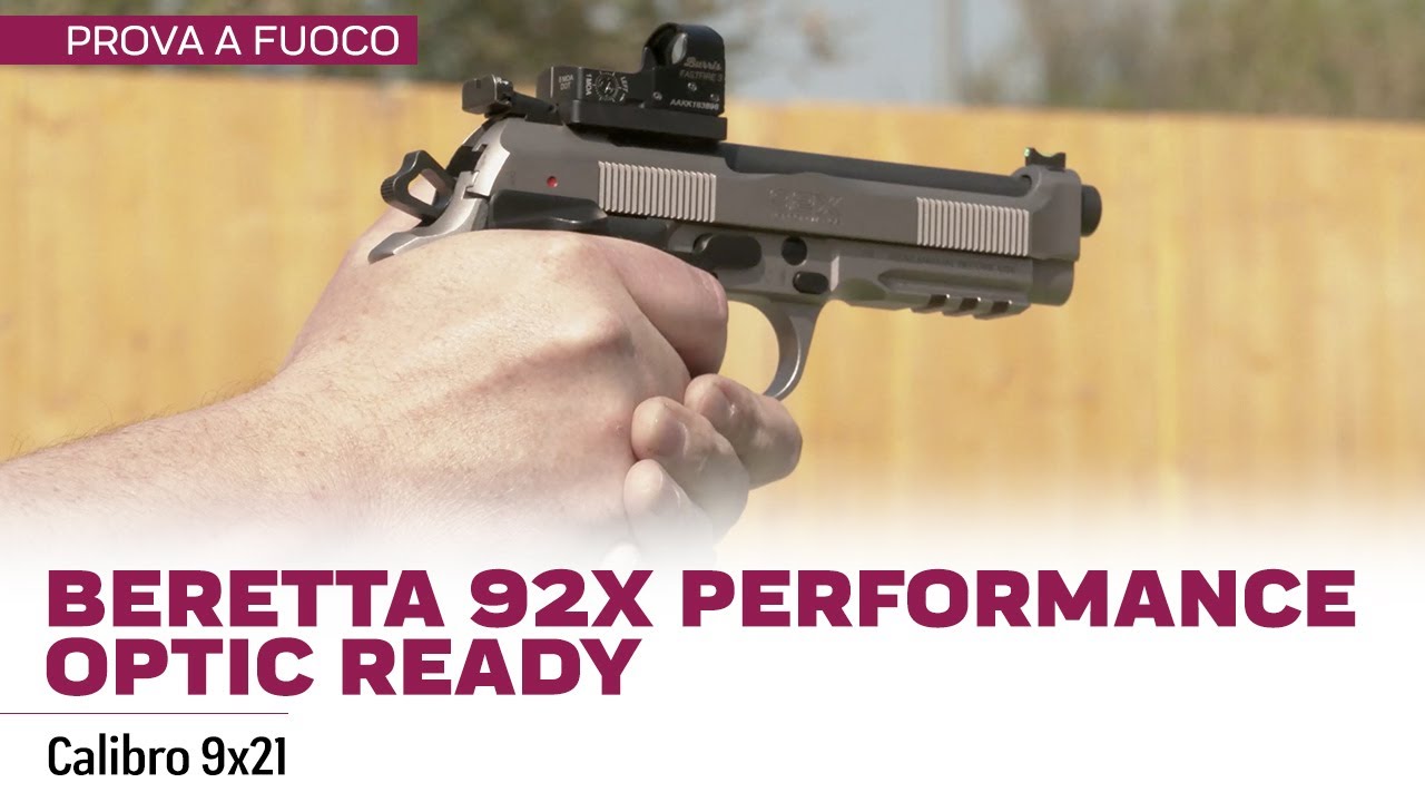 Beretta 92X Performance Production Optic Ready, presentazione e test ...